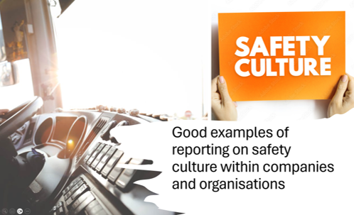 GOOD EXAMPLES OF REPORTING ON SAFETY CULTURE | Safer